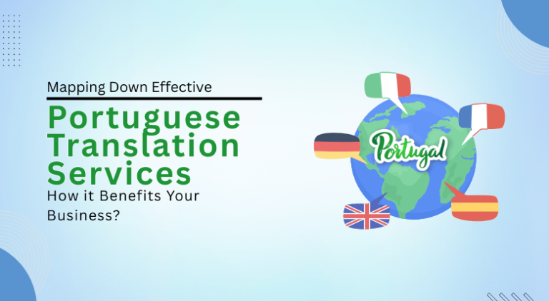 Mapping Down Effective Portuguese Translation Services- How it Benefits ...